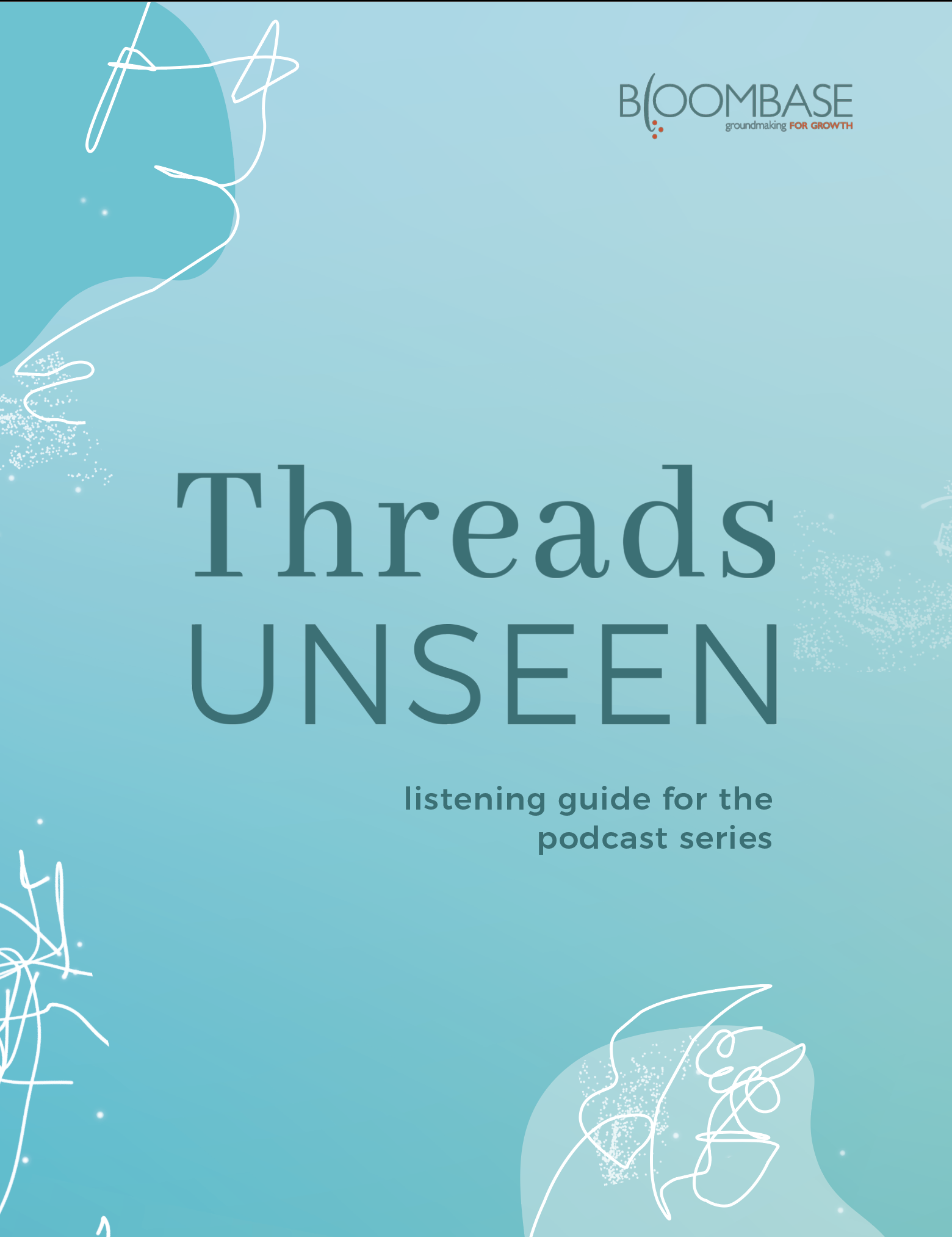 Threads Unseen Podcast — Bloombase
