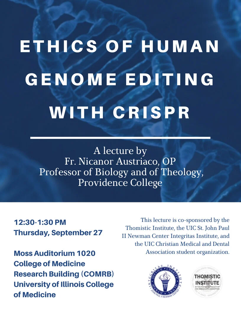 Ethics of Human Genome Editing with CRISPR — Thomistic Institute