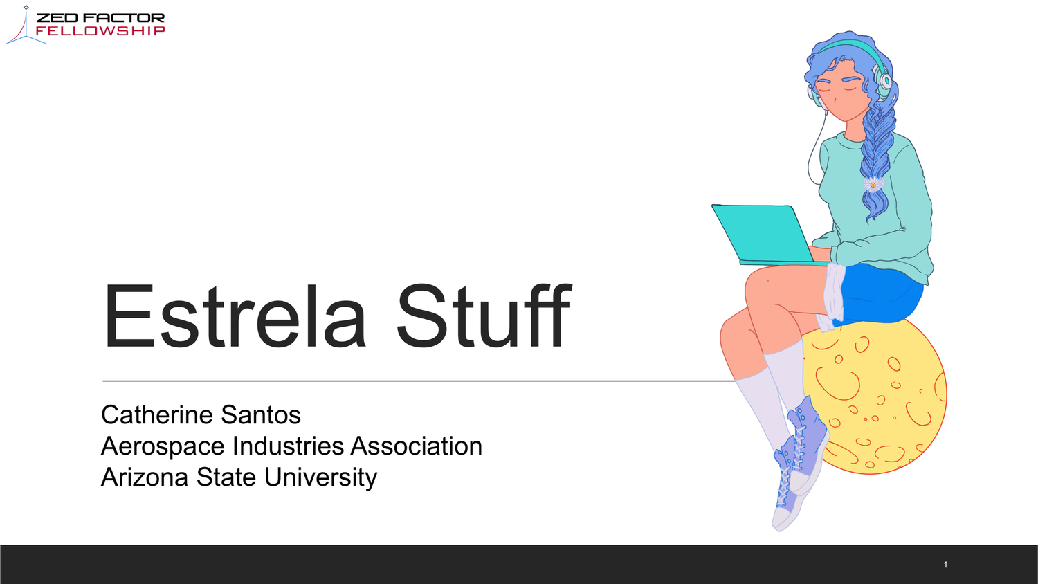 Estrela Stuff by Catherine Santos — Zed Factor Fellowship