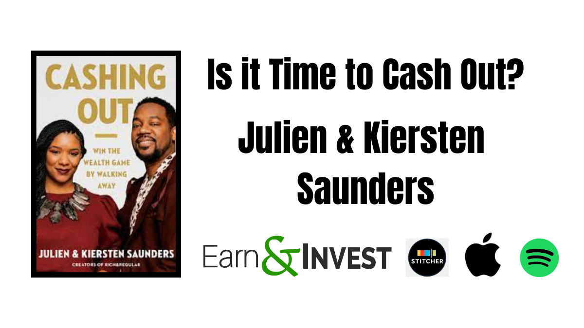 Is it Time to Cash Out? — Earn & Invest