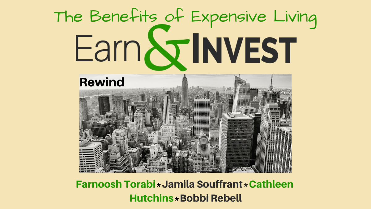 The Benefits of Expensive Living (Rewind) — Earn & Invest