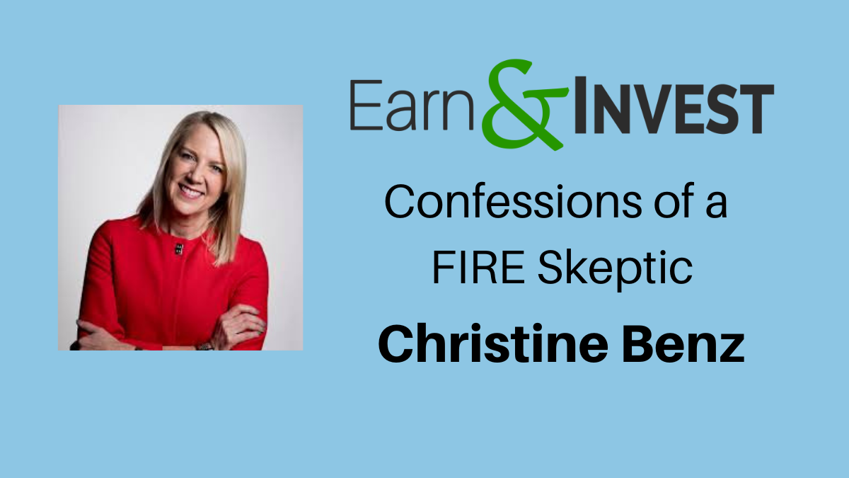 Confessions of a FIRE Skeptic (Rewind) — Earn & Invest
