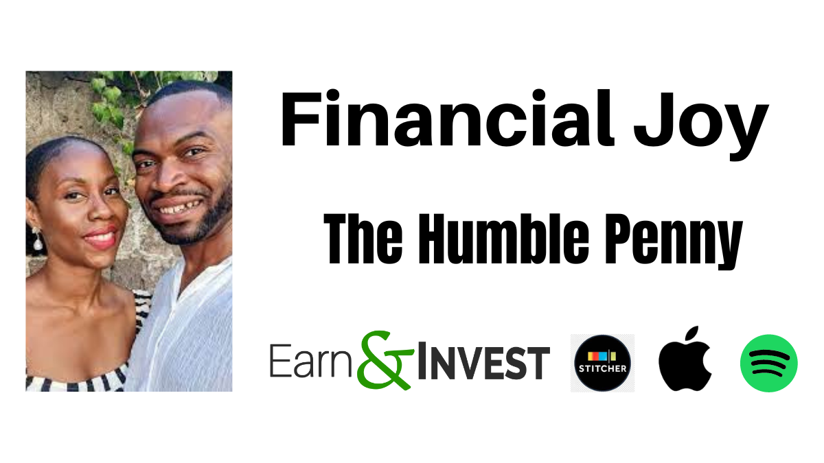 Financial Joy and The Humblest Penny — Earn & Invest