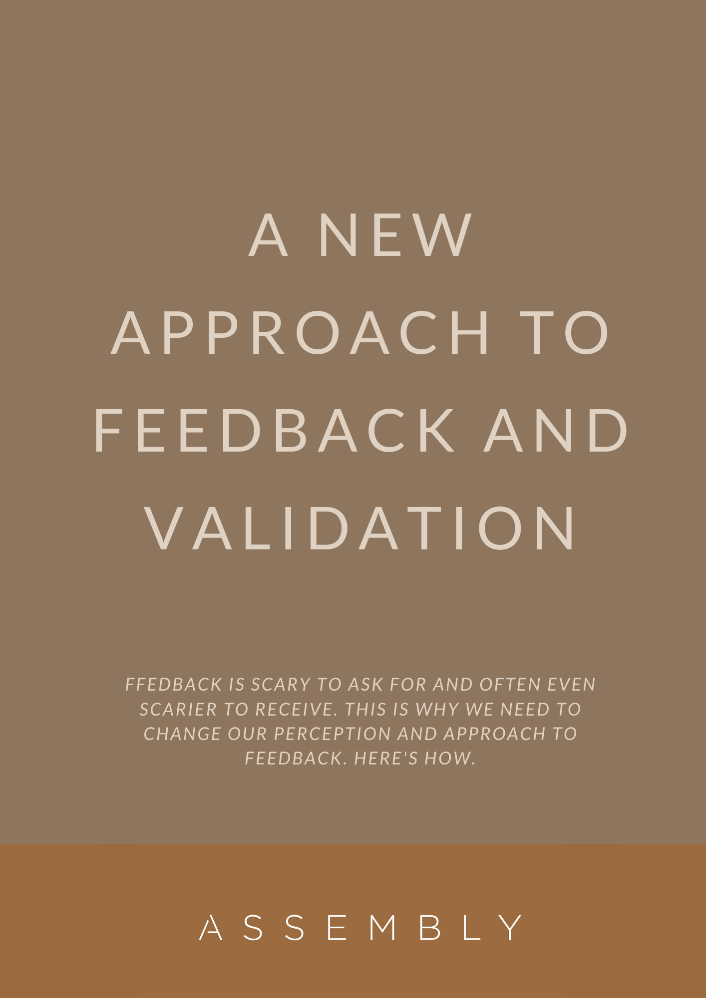 A NEW APPROACH TO FEEDBACK VALIDATION — MEL WIGGINS