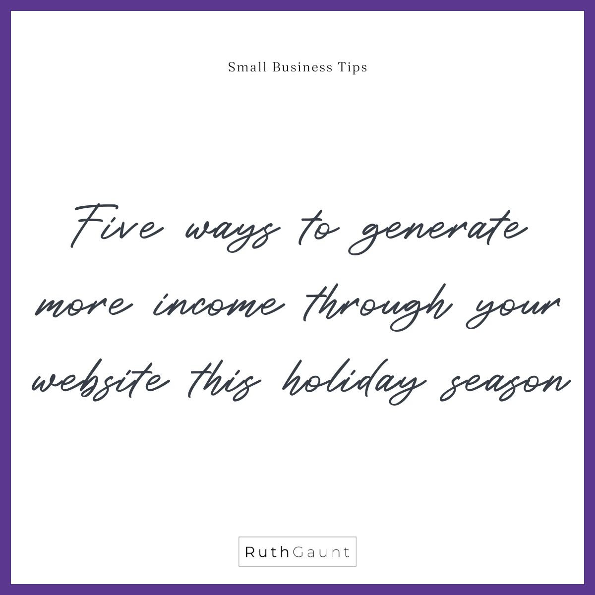 Five ways to generate more income through your website this holiday ... Five ways to generate more income through your website this holiday ...