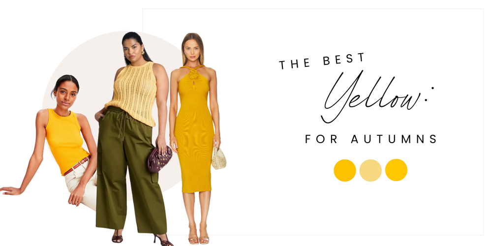 Which shades of yellow are best on my skin tone? — Created Colorful