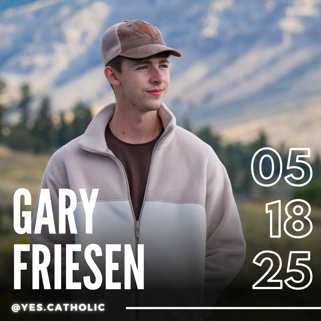 Gary Friesen — Yes Catholic