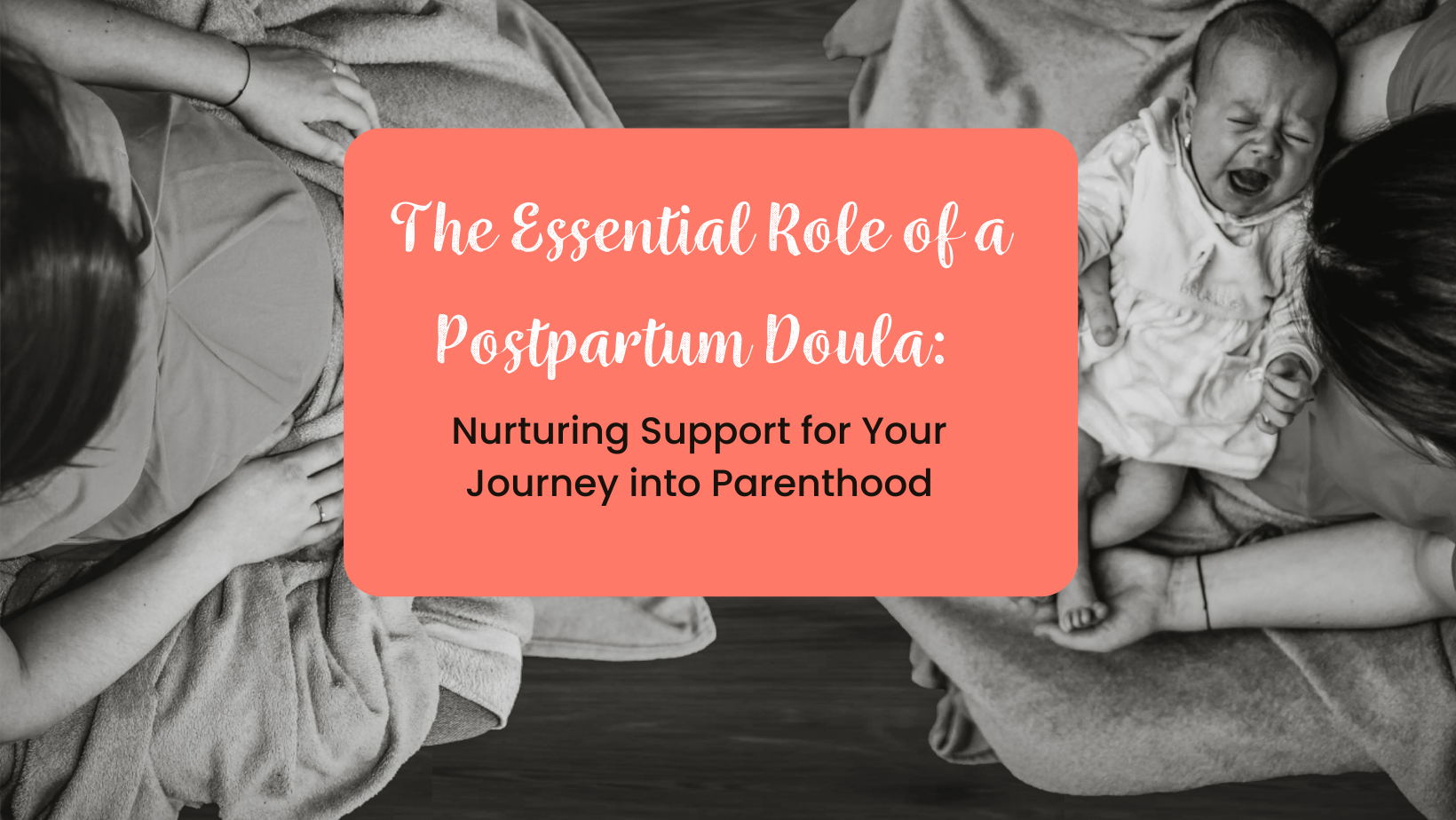 The Essential Role of a Postpartum Doula — Arlington Birth Services