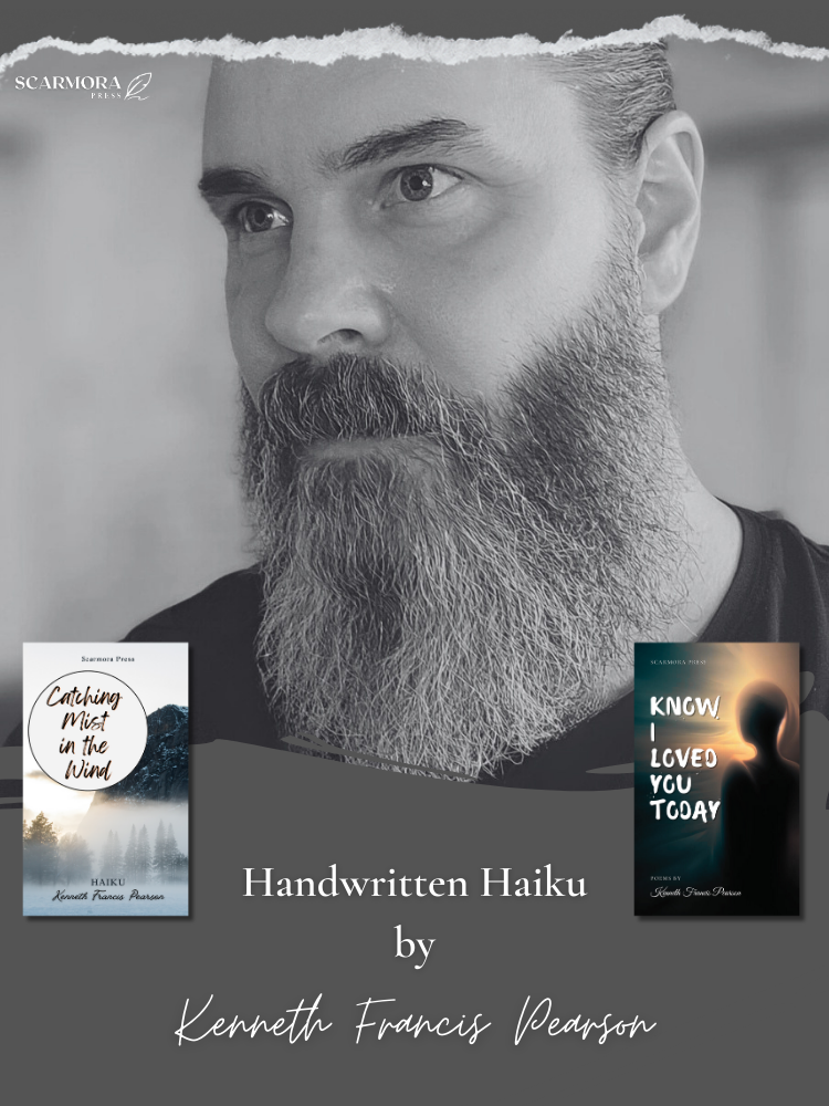 Captured Moments - Handwritten Haiku Poems by Kenneth Francis Pearson ...