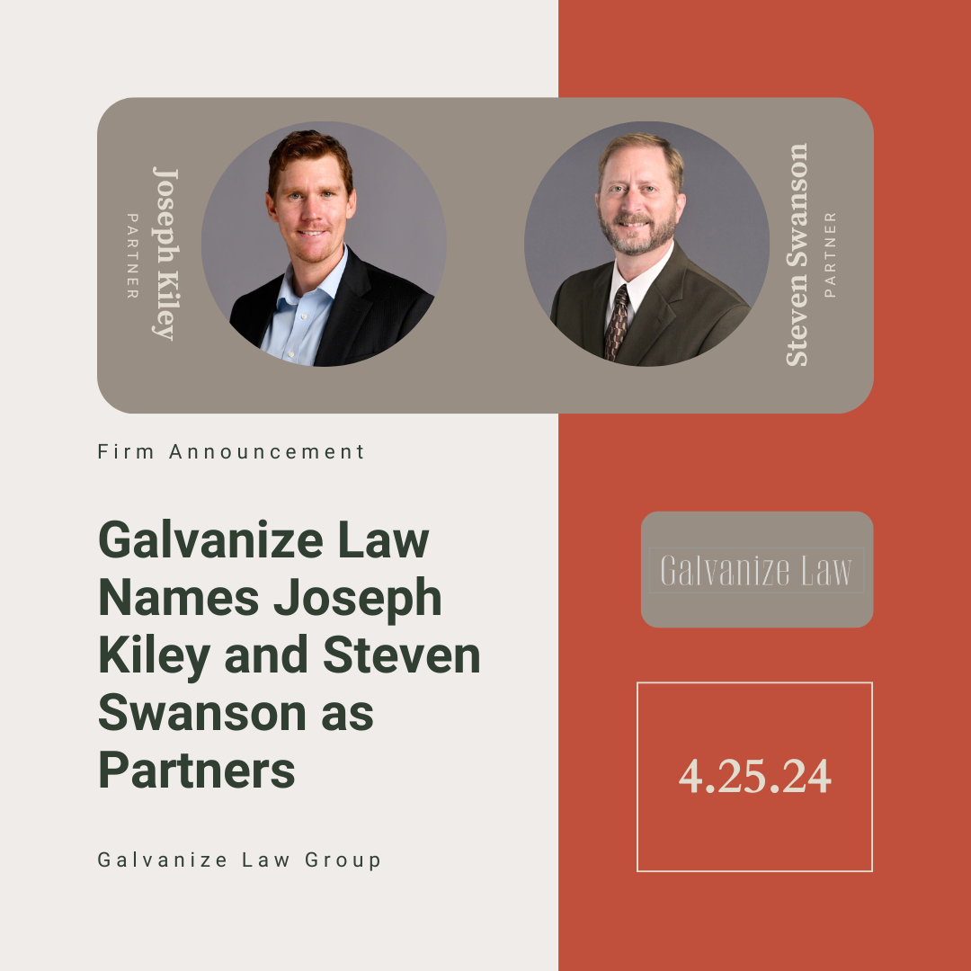 Galvanize Law Names Two New Partners to the Firm — Galvanize.Law