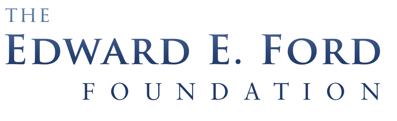 The Edward E. Ford Foundation