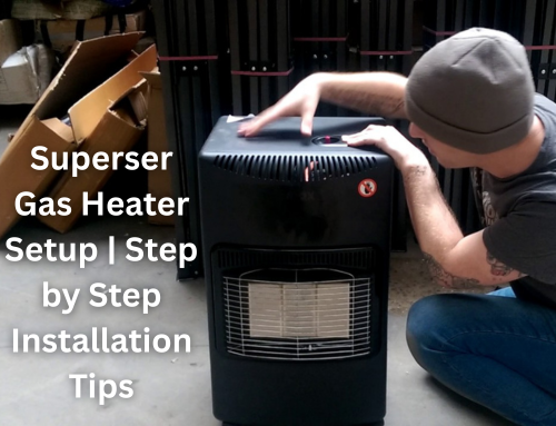 Superser Gas Heater Setup: Step-by-Step Installation & Safety Guide ...