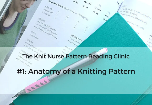 Knit Nurse Pattern Reading Clinic #1: Anatomy of a pattern — Donna ...