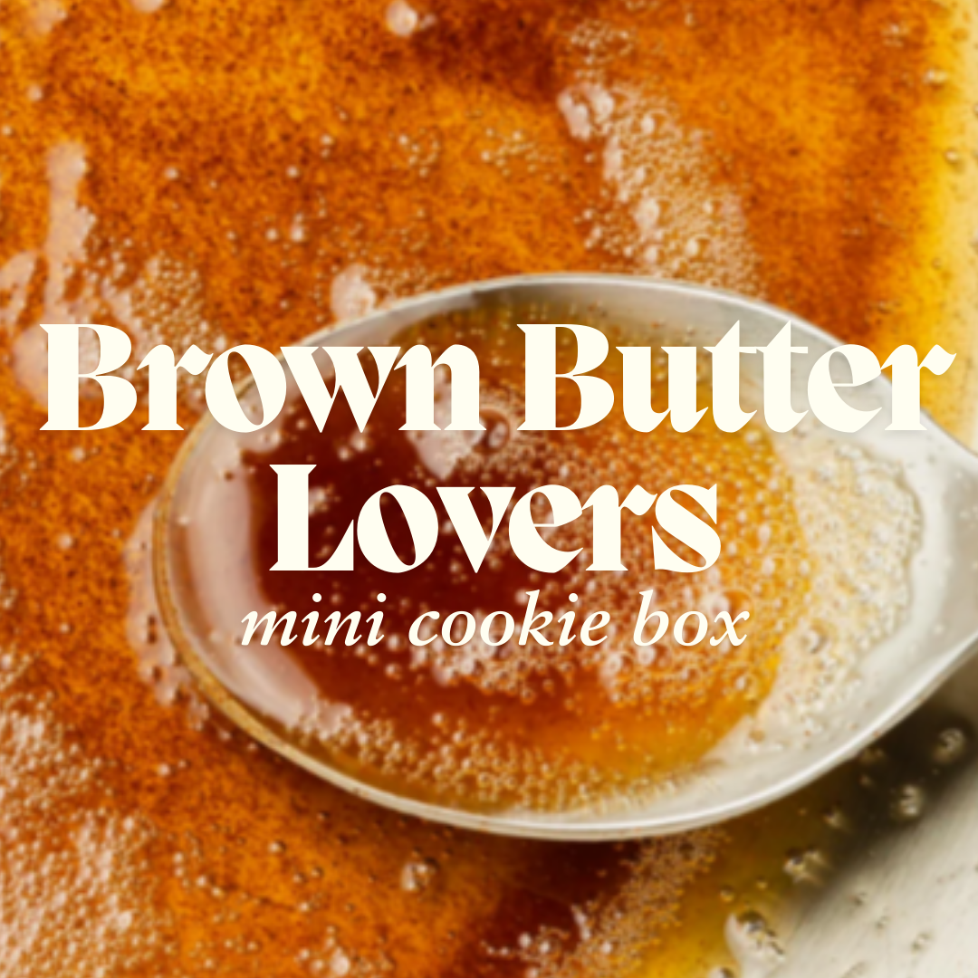 Brown Butter Lovers, Cookie Box — honeybear bake shop