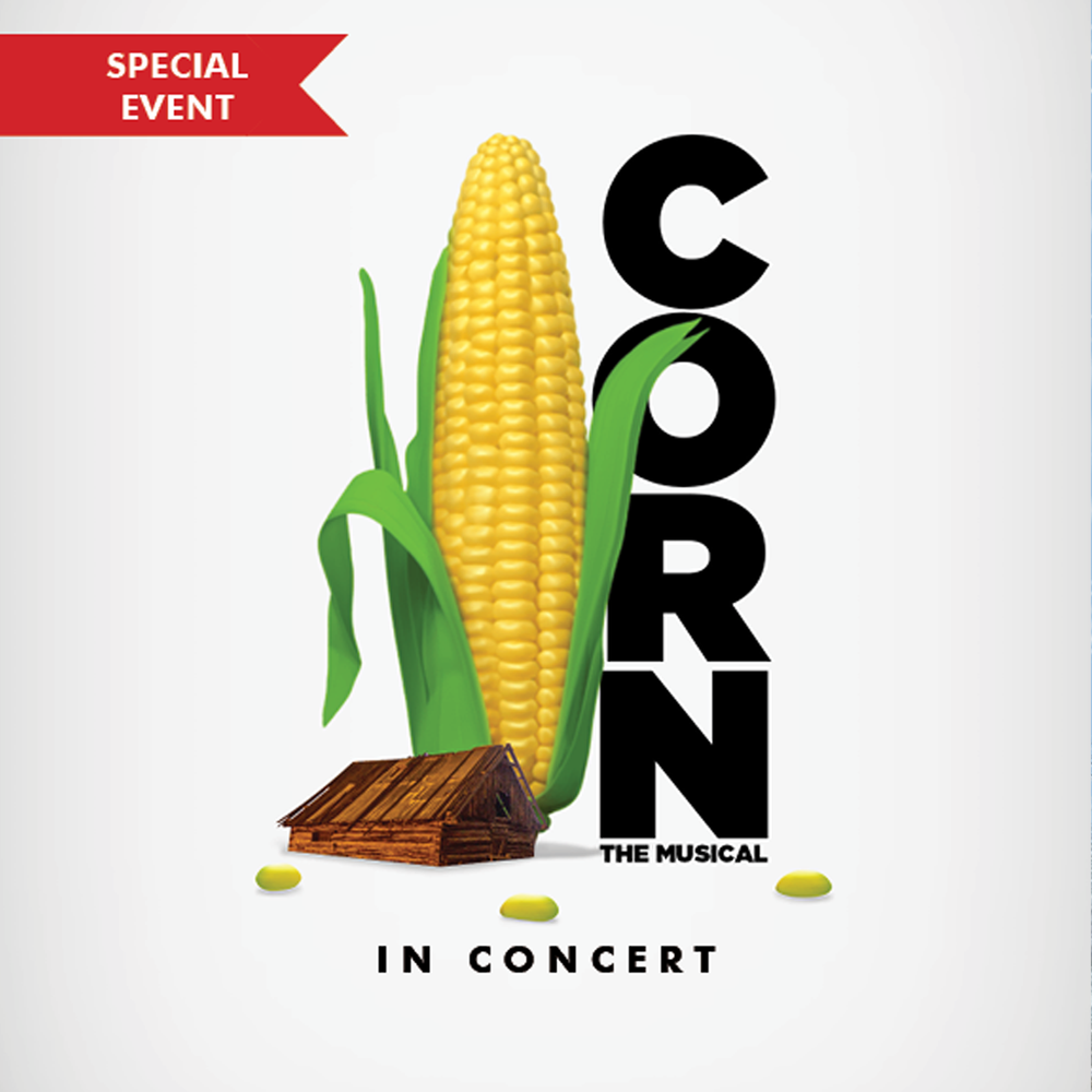 Corn! The Musical — Fort Salem Theater
