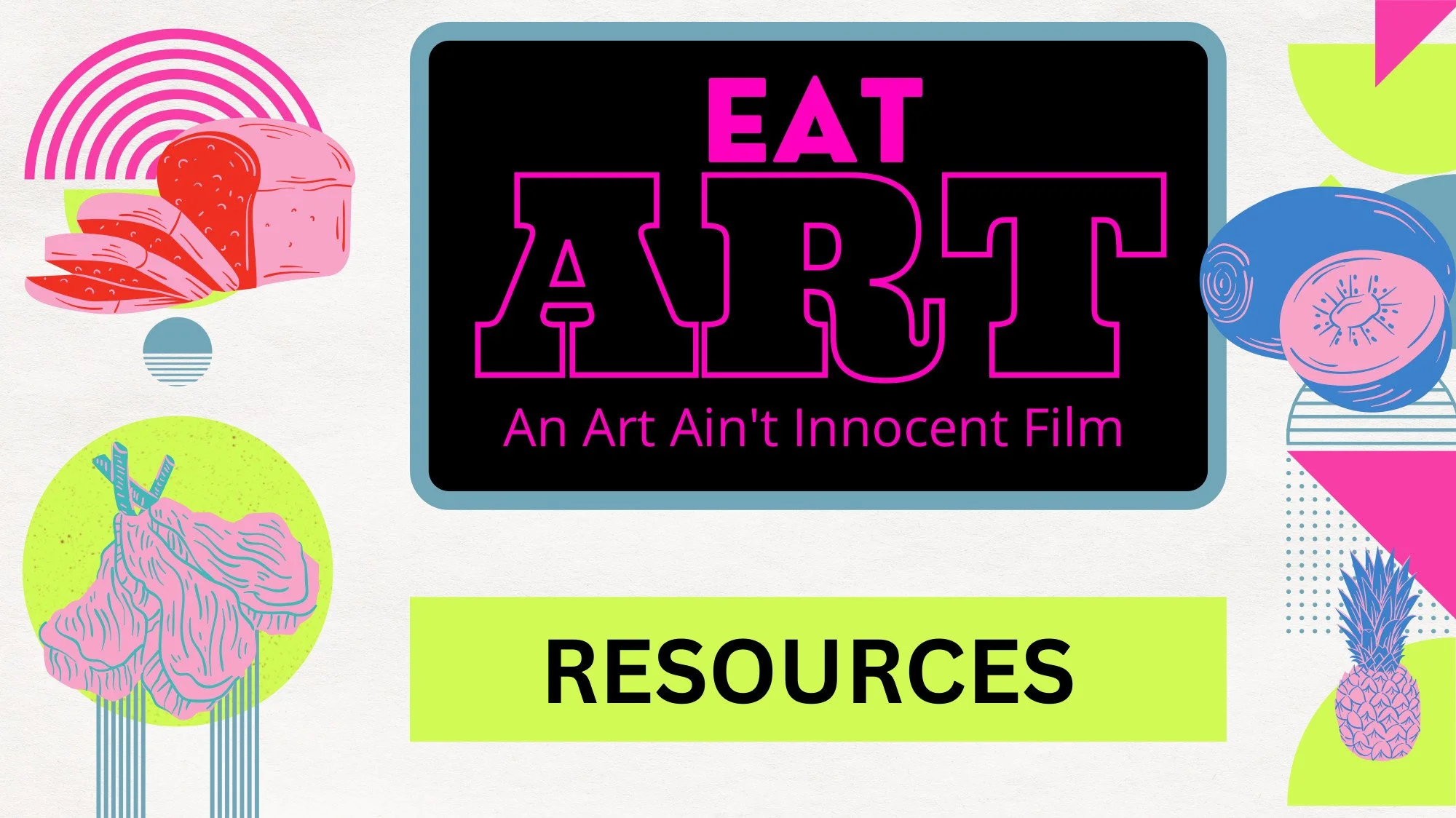 Eat Art — Art Ain't Innocent