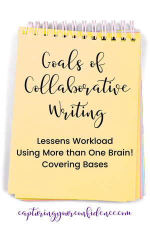 4 Easy Steps to Effective Collaborative Writing — Capturing Your Confidence