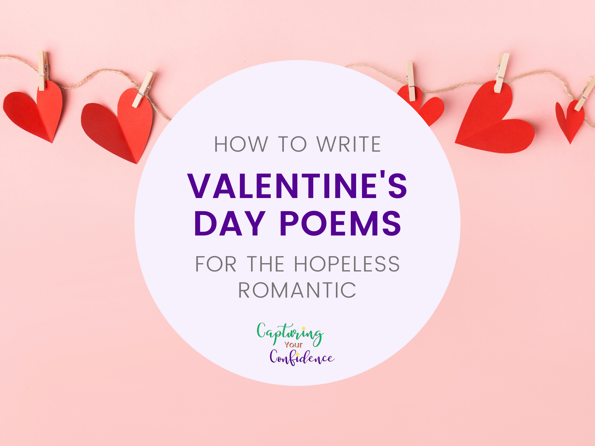 How to Write Valentine’s Day Poems for the Hopeless Romantic ...