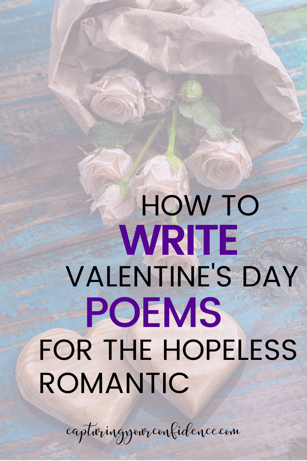 How to Write Valentine’s Day Poems for the Hopeless Romantic ...