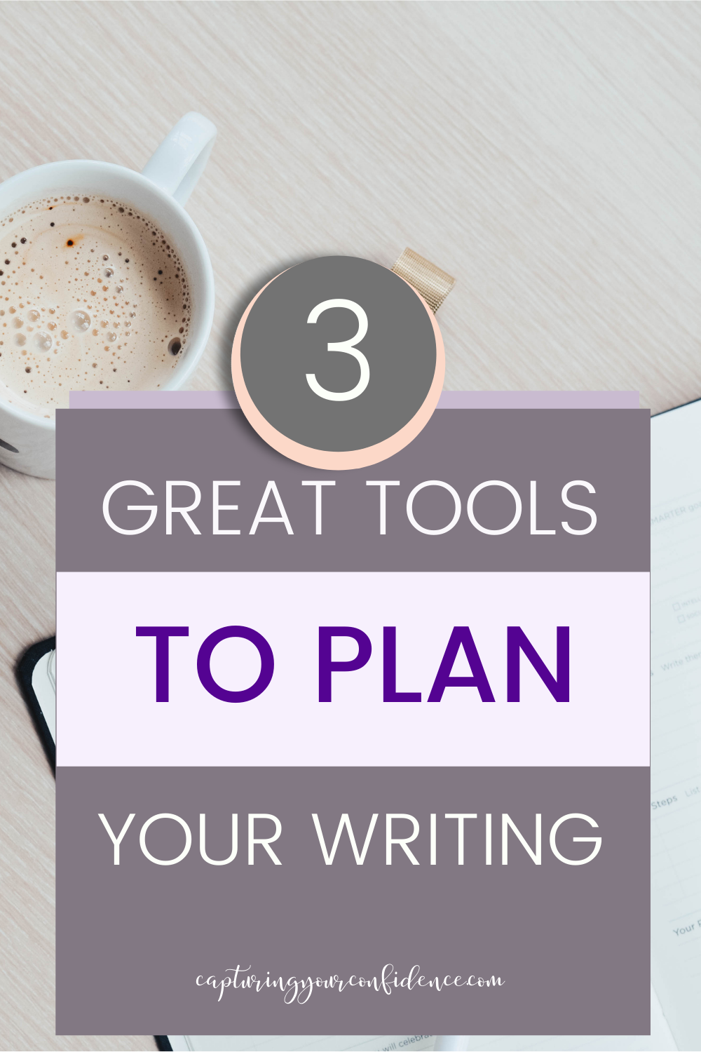 How to Use a Planner to Make Time for Writing — Capturing Your Confidence