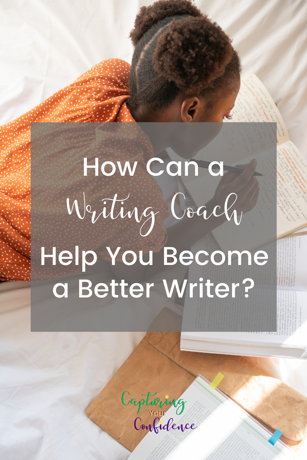 What is a Writing Coach? — Capturing Your Confidence