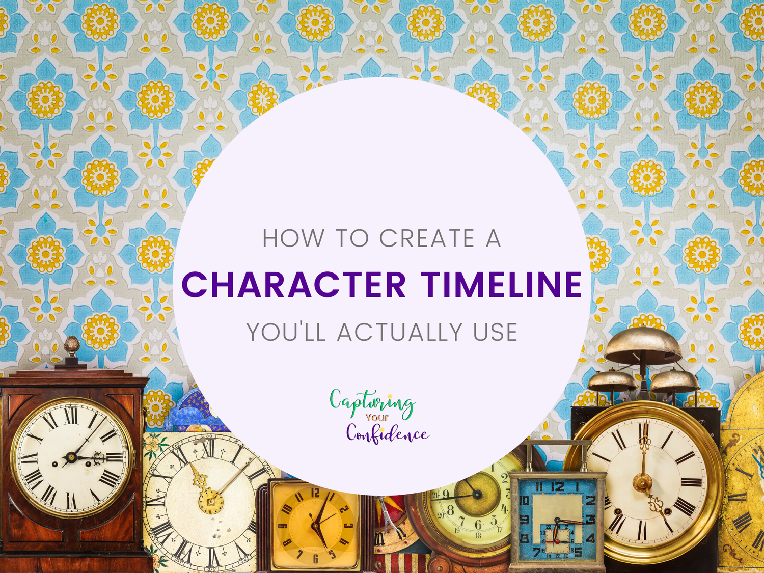 How To Create A Character Timeline You Ll Actually Use Capturing Your