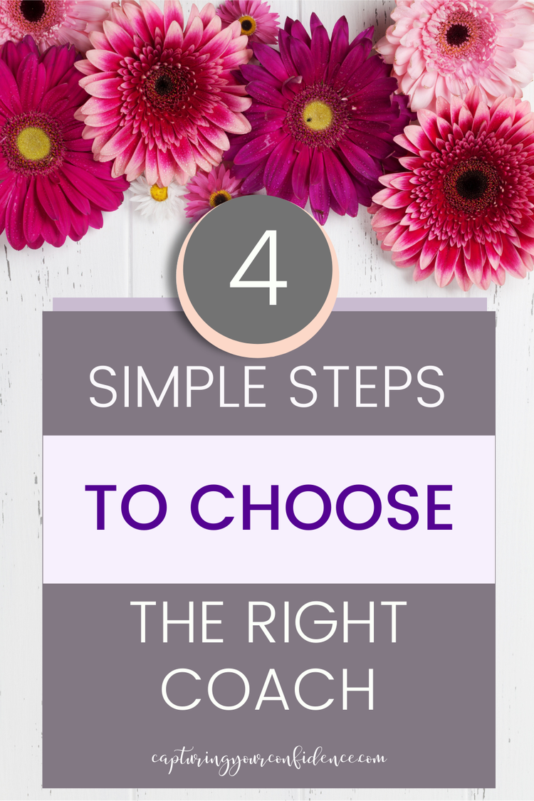 How to Choose the Right Coach — Capturing Your Confidence