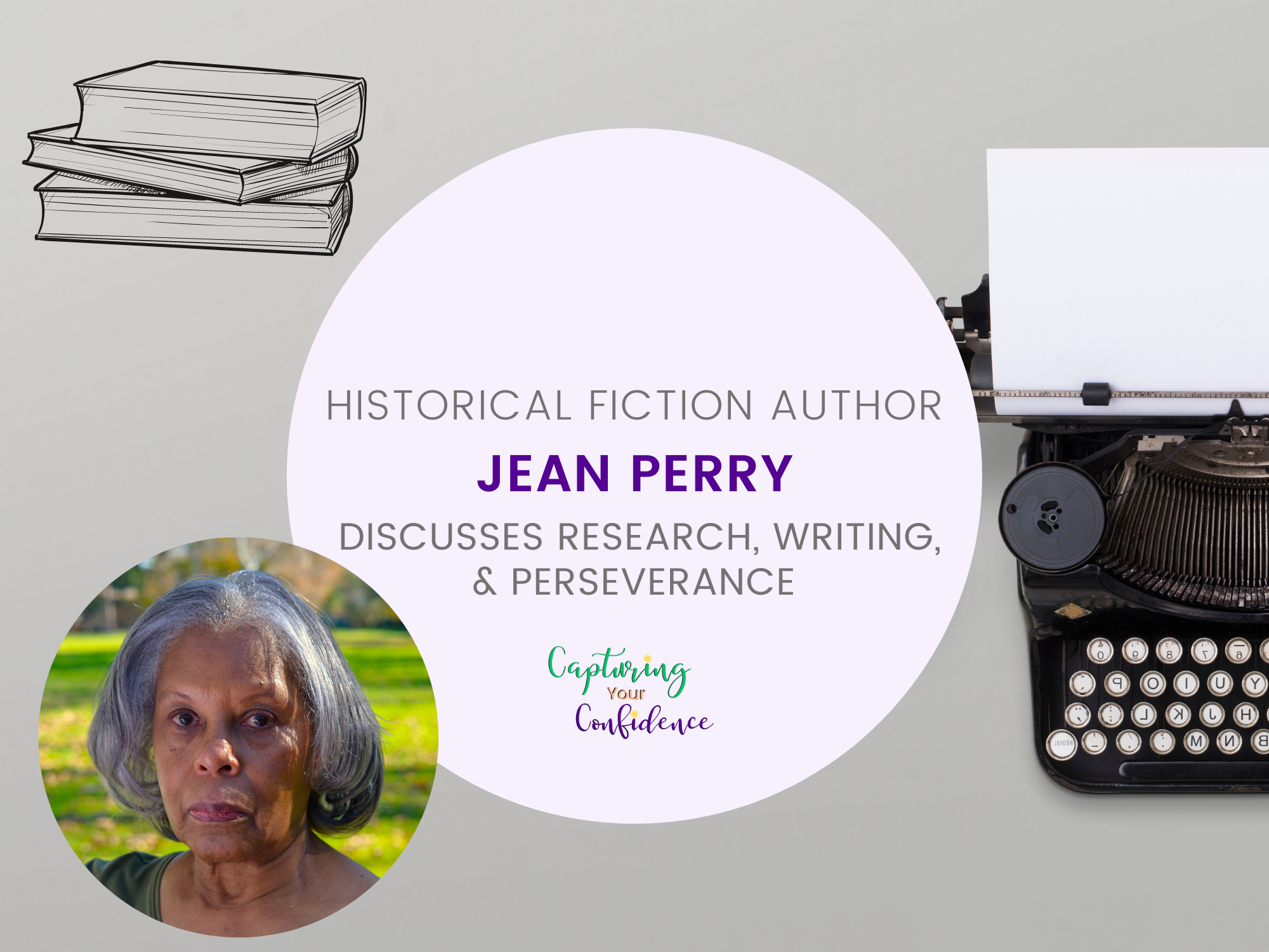 Historical Fiction Author Jean Perry Discusses Research, Writing ...