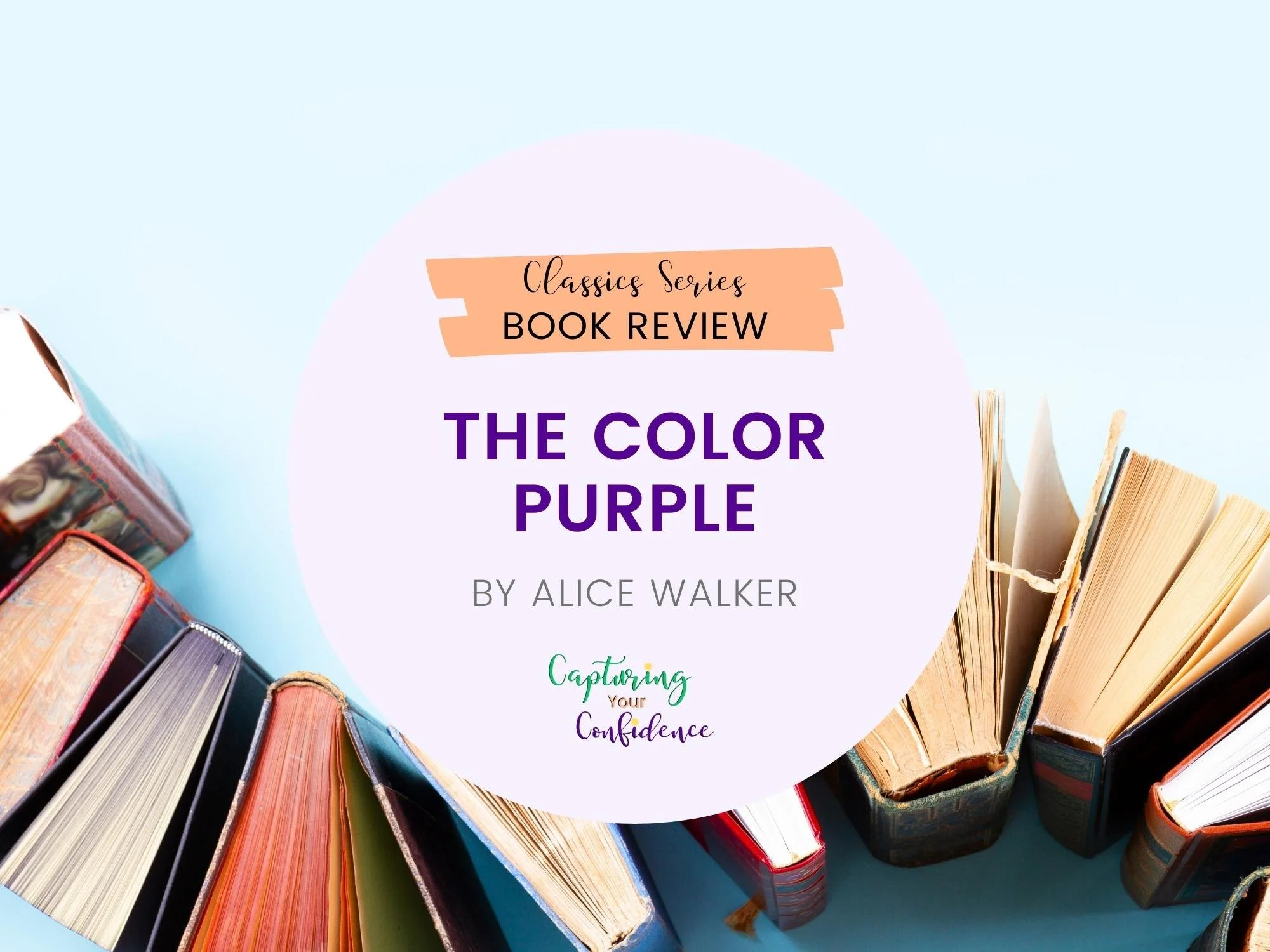 Classics Series Book Review: The Color Purple by Alice Walker ...
