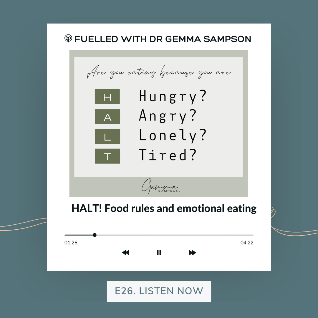 HALT! Food rules and emotional eating — Gemma Sampson