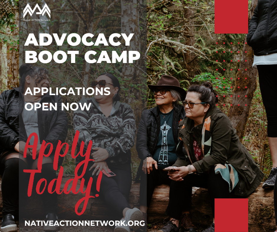Advocacy Boot Camp — Native Action Network