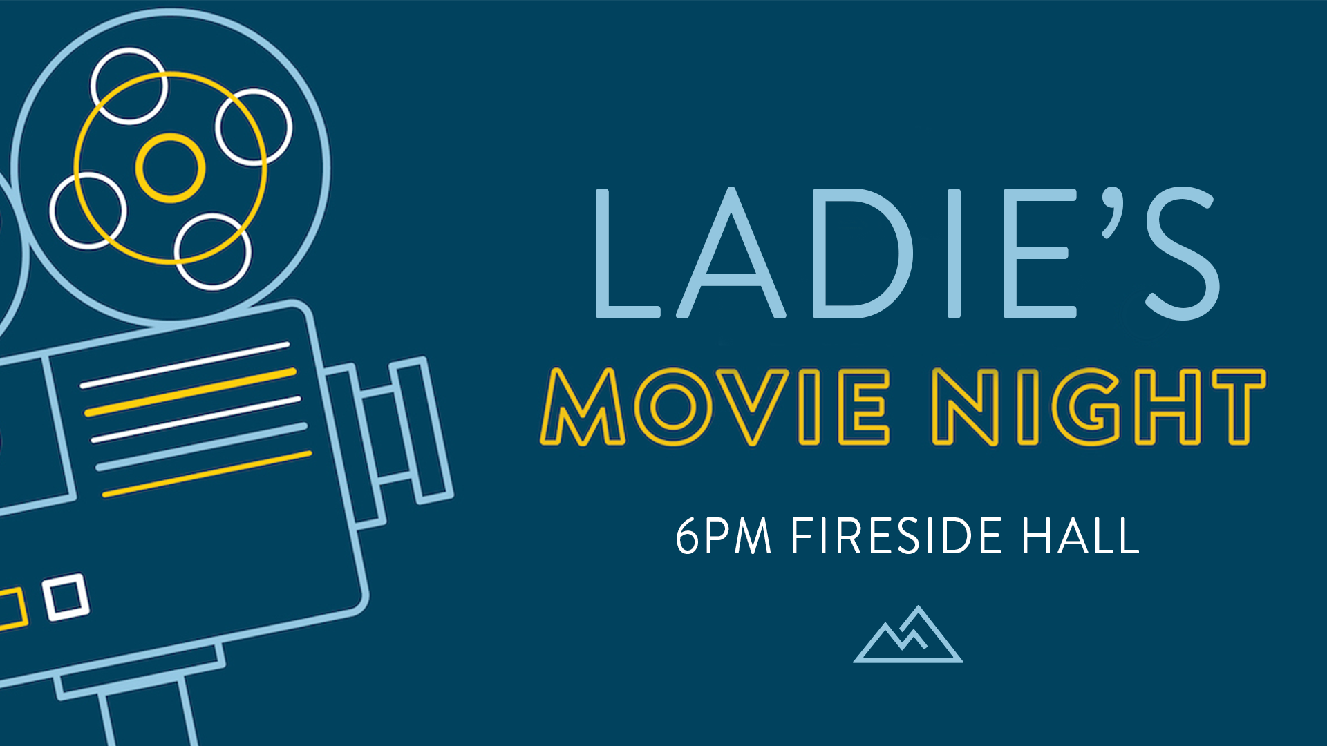 Ladies' Movie Night — CHURCH OF THE CASCADES