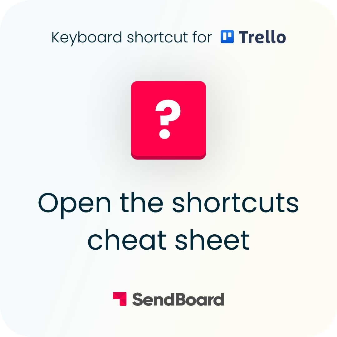 Trello Cheatsheet: Tips, Tricks & Keyboard Shortcuts for Trello