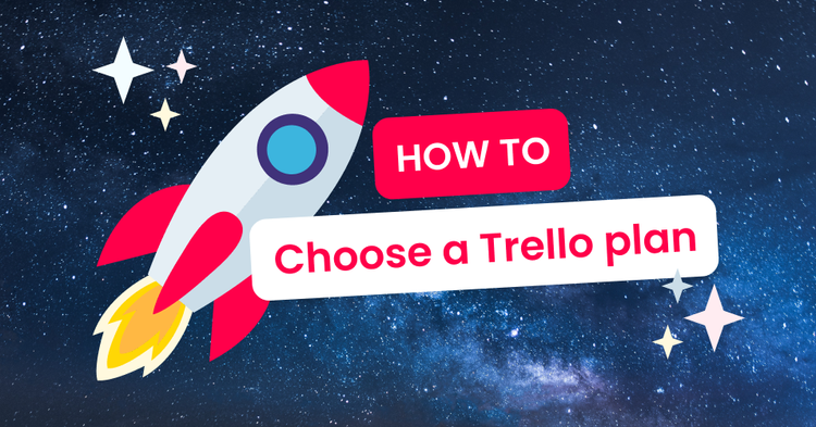 A guide to Trello’s pricing structure