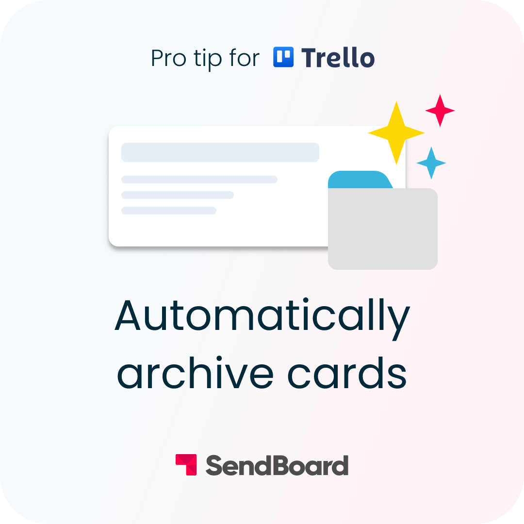 Automatically archive cards