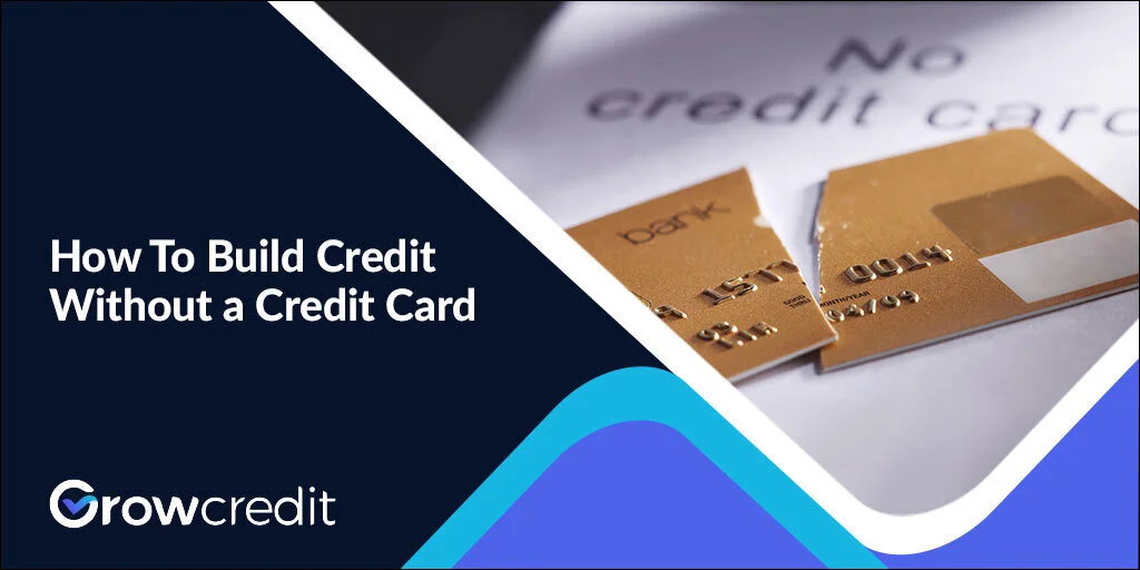 9 top tips to grow your credit score without a credit card — Grow ...