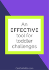 An Effective, Unconventional Parenting Tool for Toddler Challenges ...
