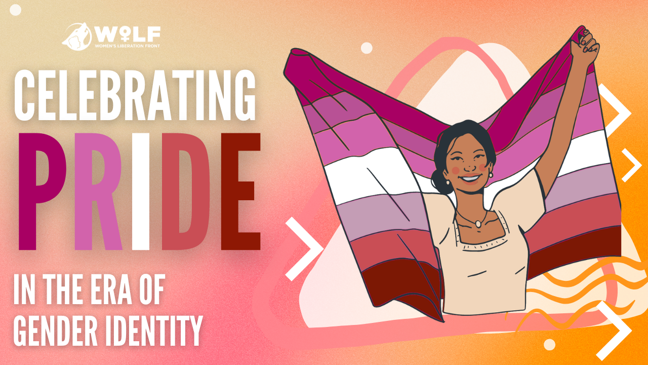 Celebrating Pride in the Era of Gender Identity — Women's Liberation Front