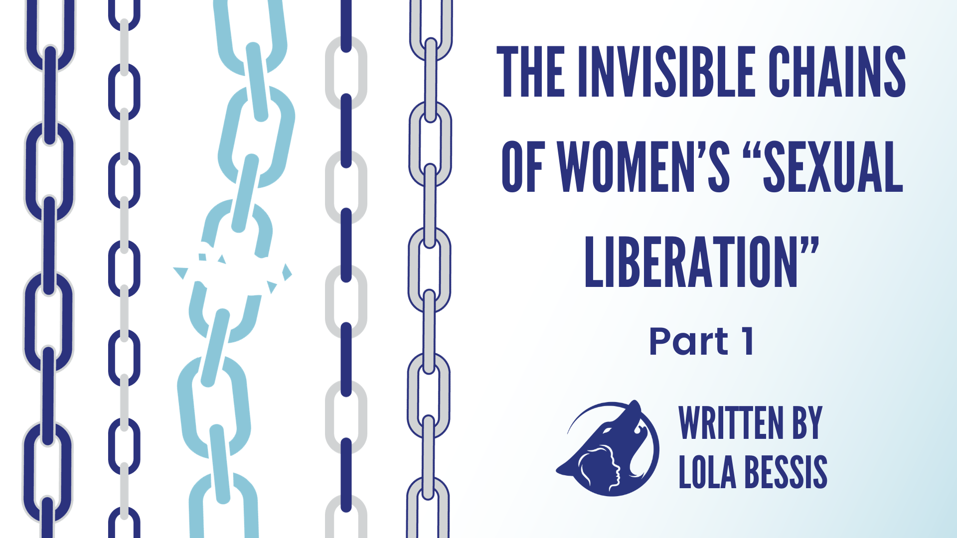 The Invisible Chains of Women's "Sexual Liberation" Part 1 — Women's ...