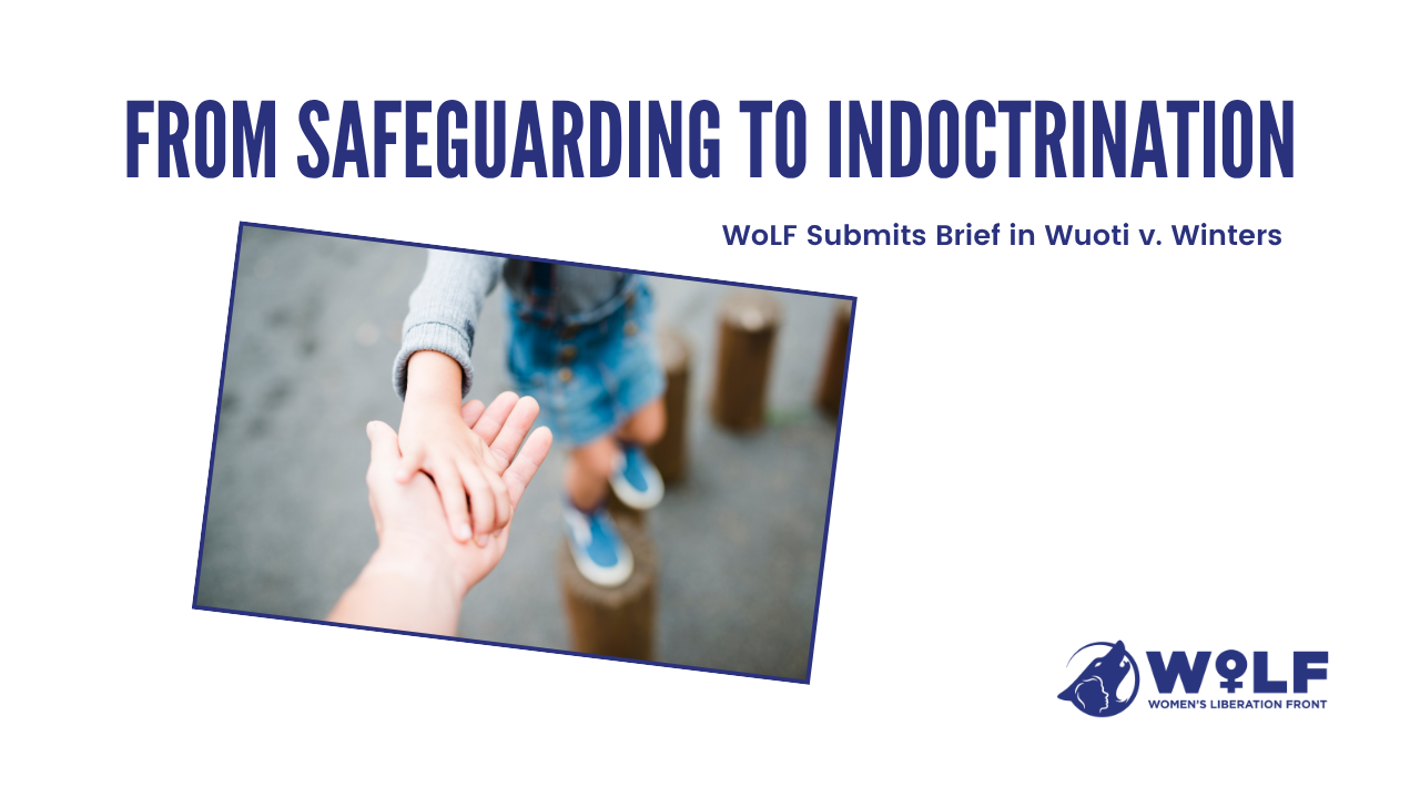 WoLF Files Amicus Brief Opposing State-Enforced Gender Ideology in ...