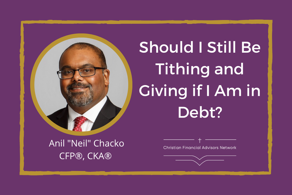 Should I Still Be Tithing and Giving if I Am in Debt? — Christian ...