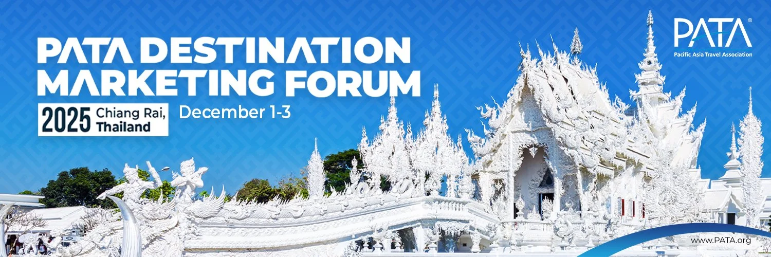 PATA Destination Marketing Forum 2025 — Pacific Asia Travel Association