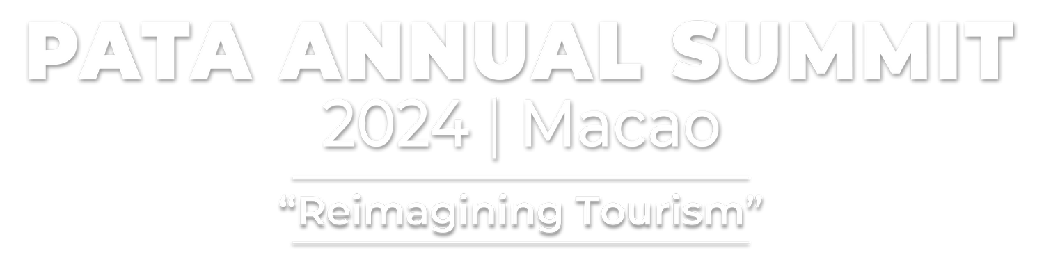 Asia Pacific Travel Conference: PATA Annual Summit 2024 in Macao ...