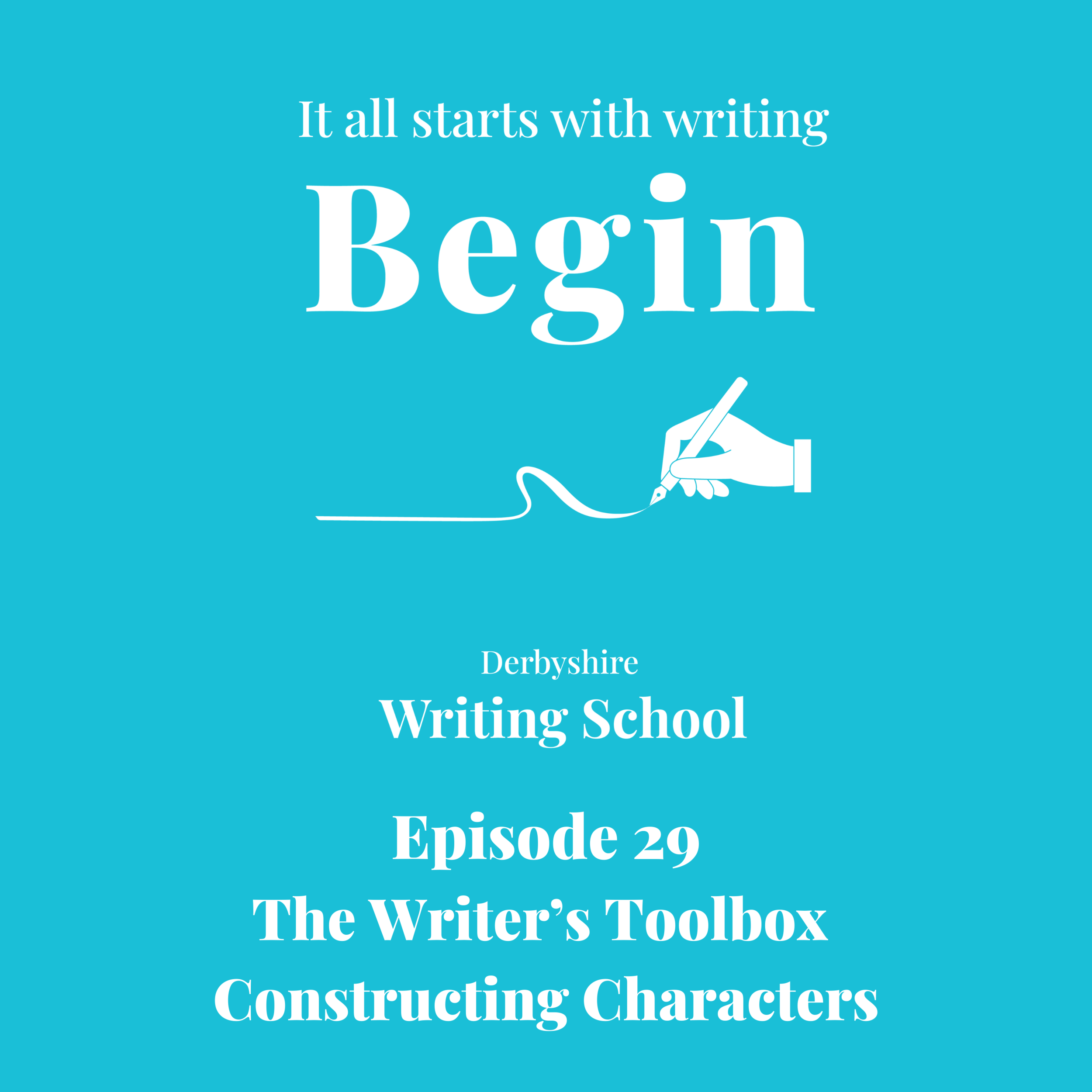The Writer’s Toolbox - Constructing Characters — Derbyshire Writing School