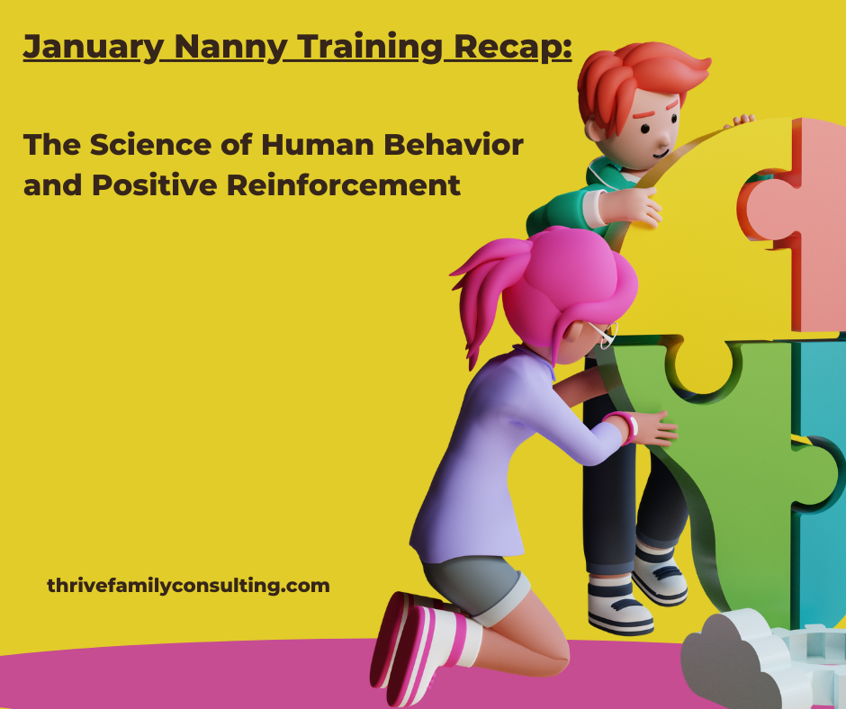 January Nanny Training Recap Intro to the Science of Behavior — Thrive ...