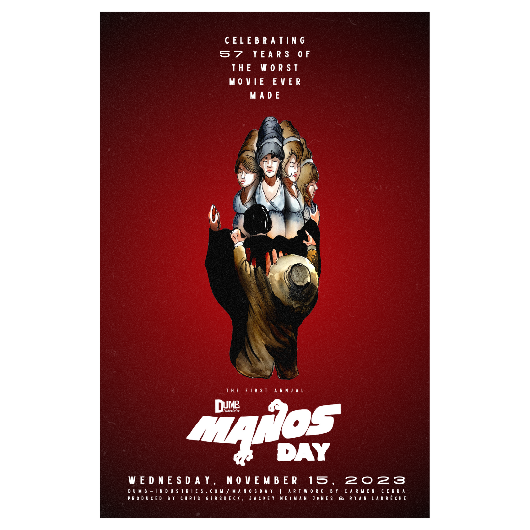 The First Annual Manos Day | Limited Edition Commemorative Poster by ...