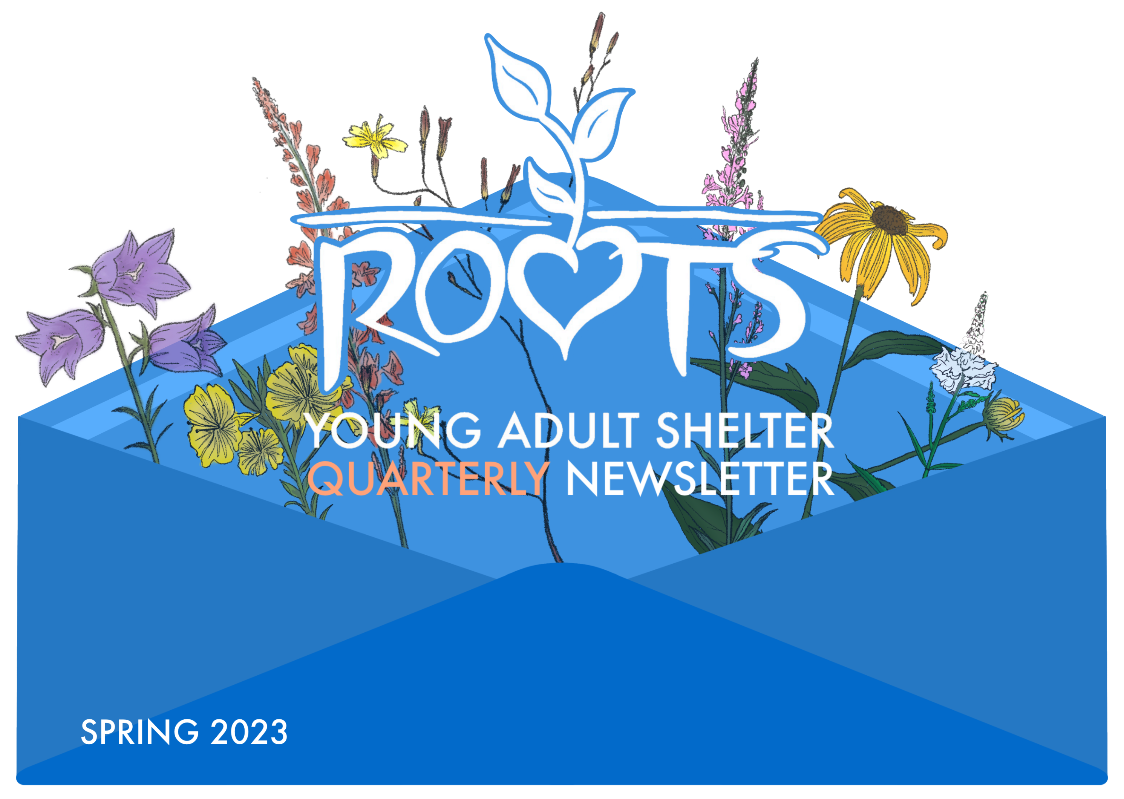 ROOTS News — ROOTS Young Adult Shelter