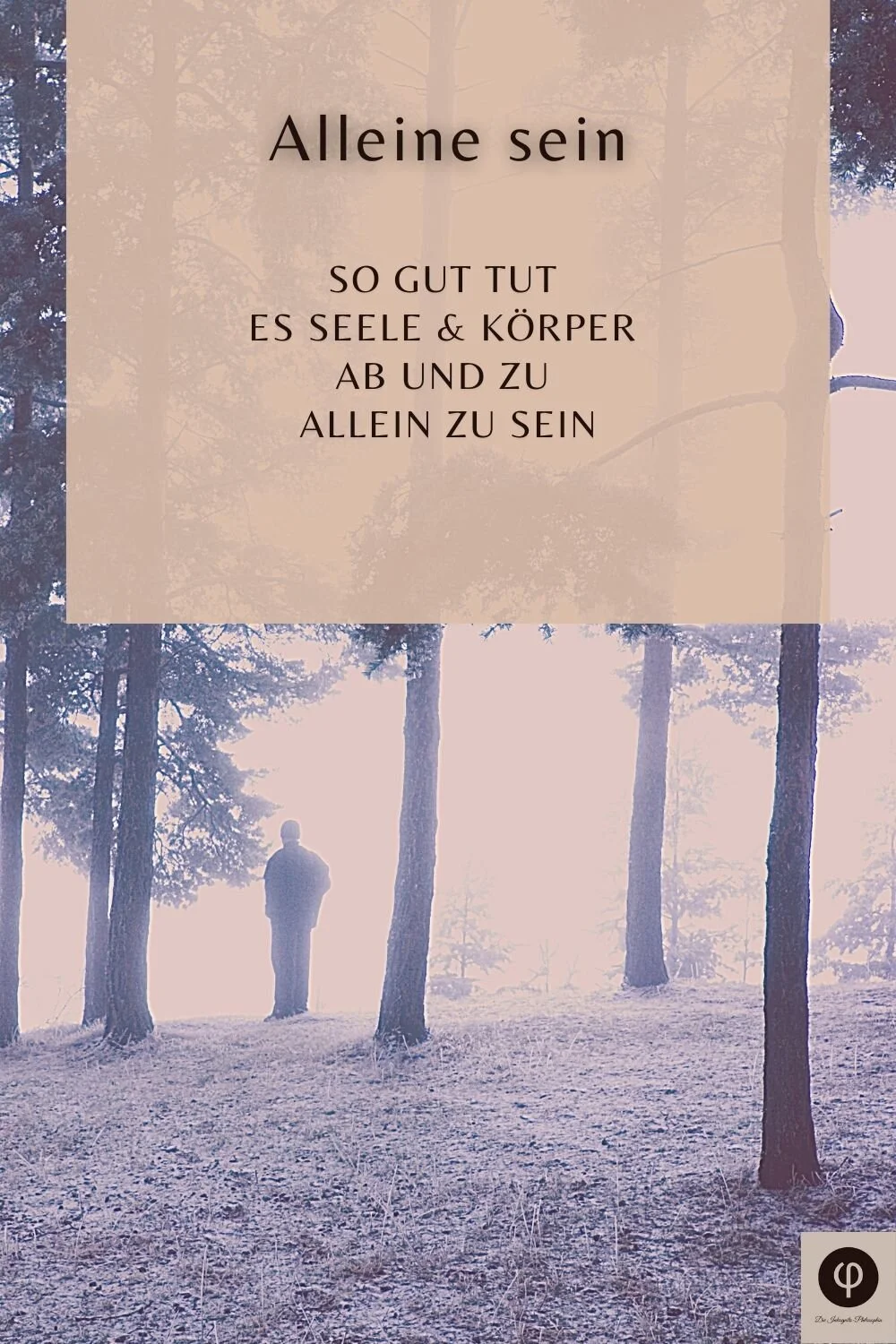 Allein sein – Warum Allein sein gesund ist