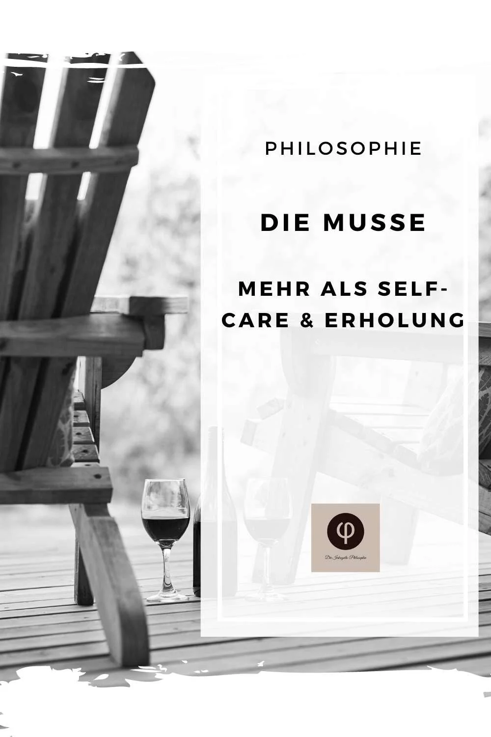 Muße – Muße haben ist mehr als Self-Care & Erholung
