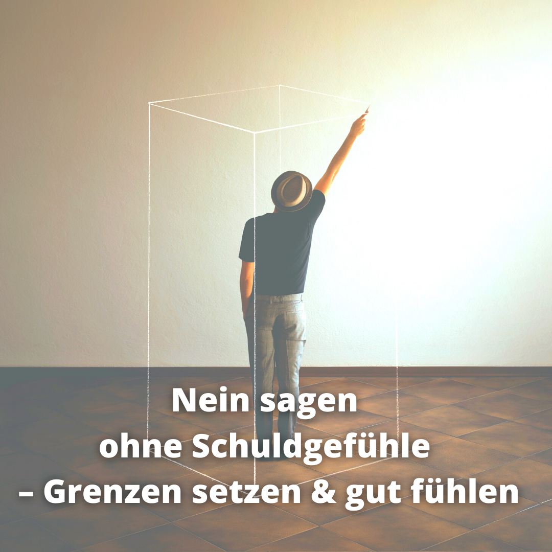 Grenzen setzen - emotionale Abgrenzung lernen mit 3 Übungen